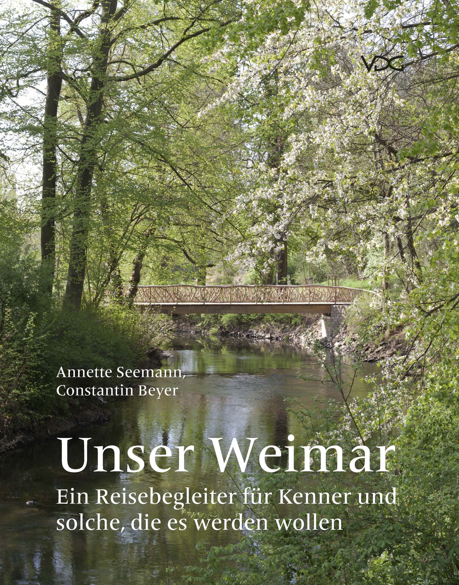 'Unser Weimar' von 'Annette Seemann' - Buch - '978-3-89739-960-0'