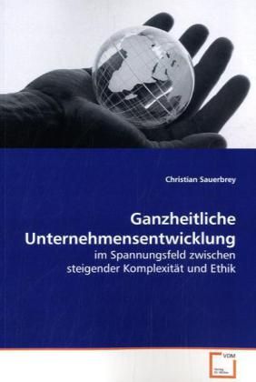 "Sauerbrey, C: Ganzheitliche Unternehmensentwicklung" online kaufen