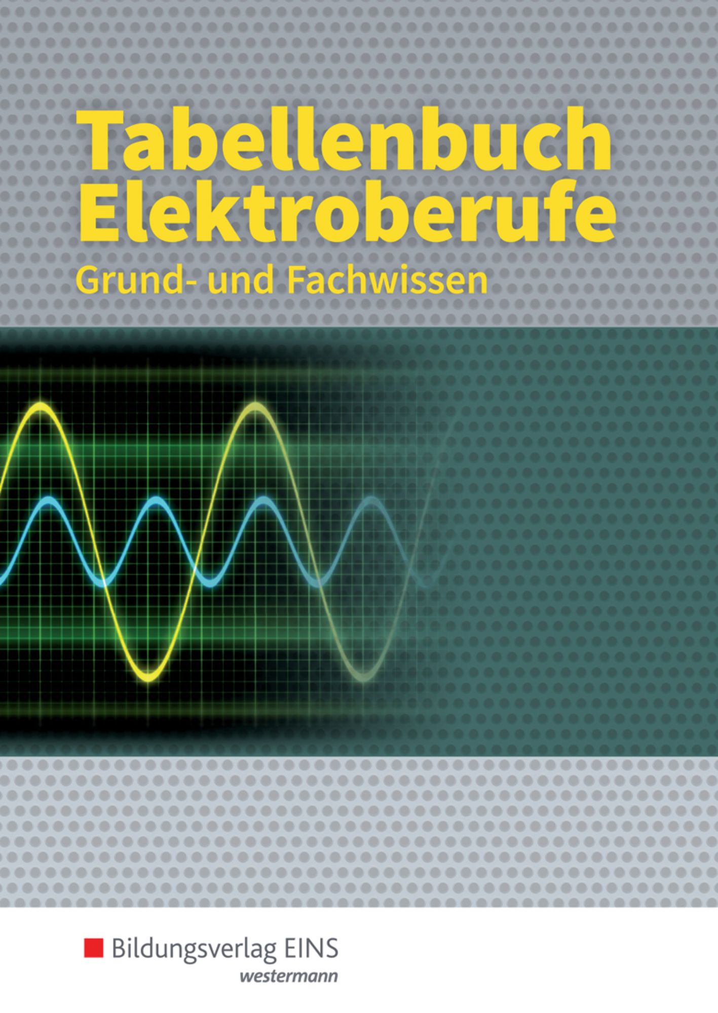 Tabellenbuch Elektroberufe - Technik & Elektronik Schulbuch - 978-3-427-93104-1 | Thalia