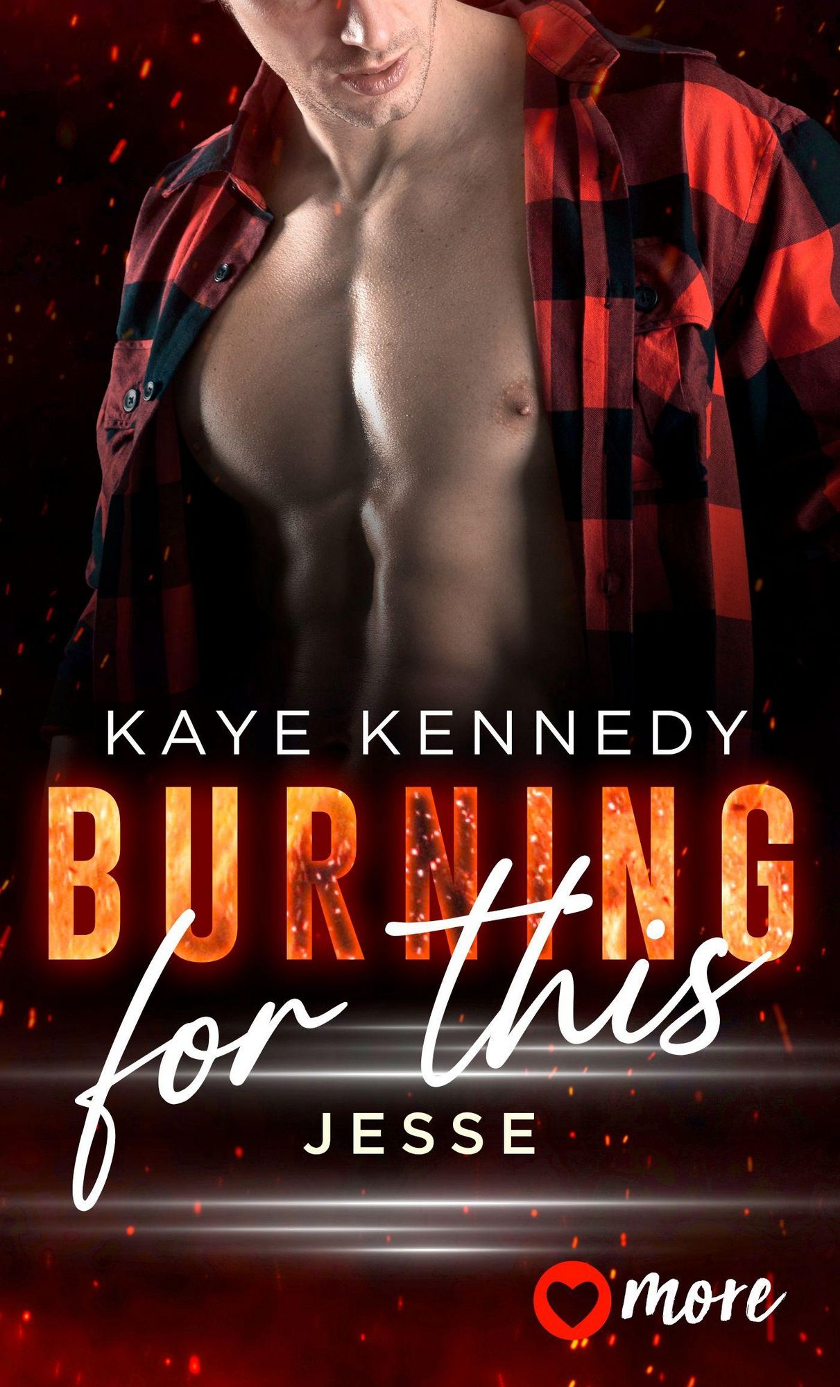Burning for This von Kaye Kennedy - eBook | Thalia