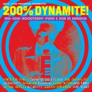 200% Dynamite (New Edition) von Soul Jazz Records Presents auf CD ...