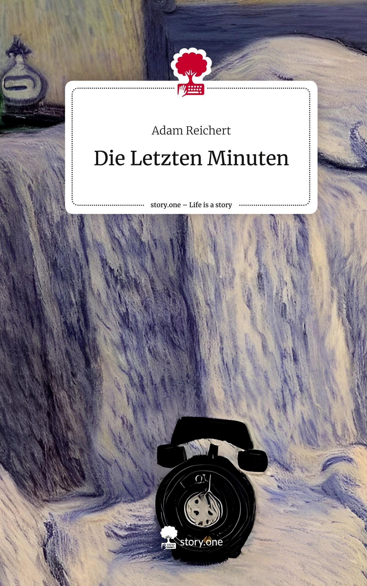 "Die Letzten Minuten. Life is a Story - story.one" online kaufen