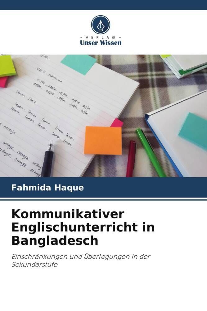 'Kommunikativer Englischunterricht in Bangladesch' von 'Fahmida Haque' - Buch - '978-620-6-93184-3'