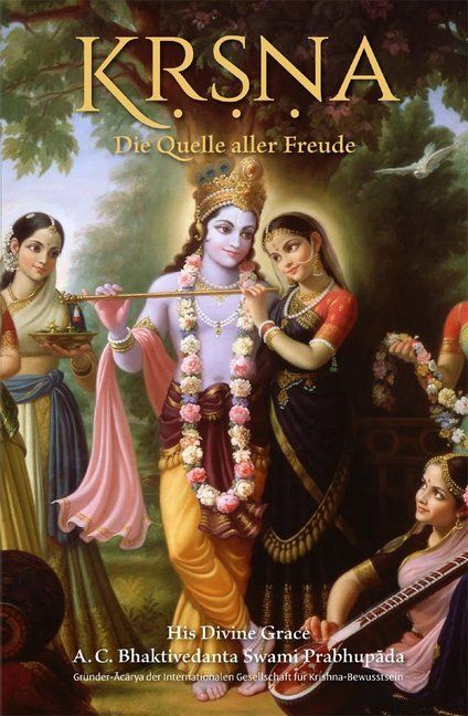 'Krishna – Die Quelle aller Freude' von 'Abhay Charan Bhaktivedanta ...