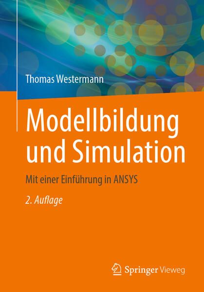 'Modellbildung und Simulation' von 'Thomas Westermann' - Buch - '978-3-662-63044-0'
