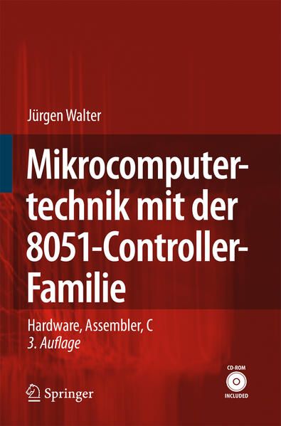 "Mikrocomputertechnik mit der 8051-Controller-Familie" online kaufen