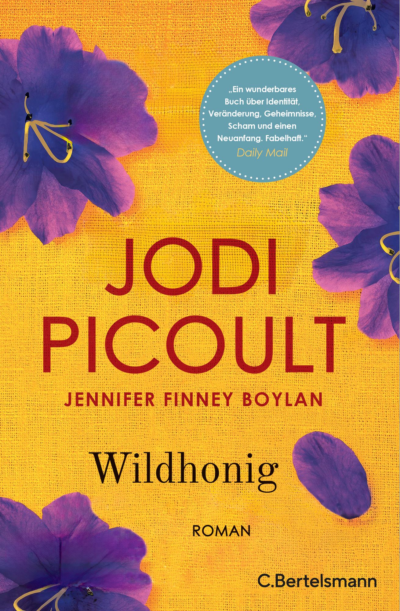 'Wildhonig' von 'Jodi Picoult' - Buch - '978-3-570-10420-0'
