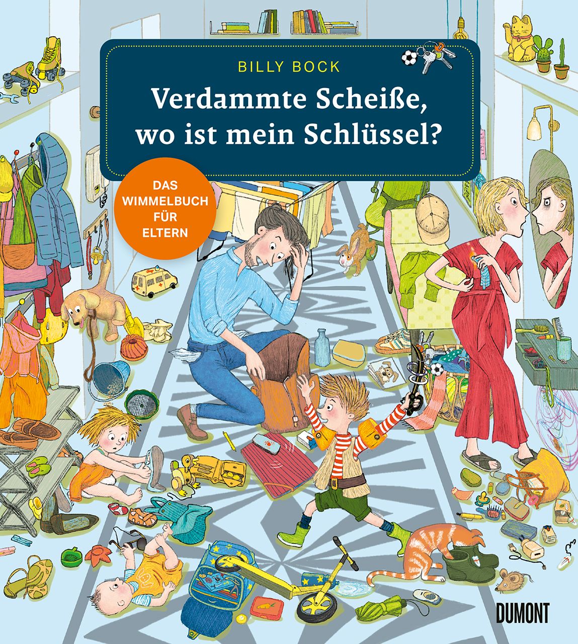 Verdammte Scheiße, wo ist mein Schlüssel? von Billy Bock - Buch | Thalia