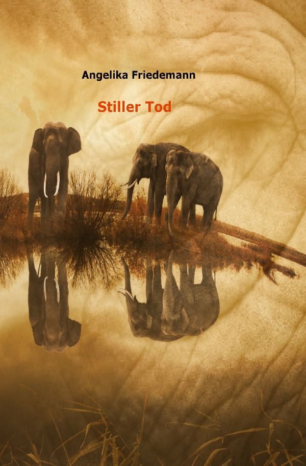 'Stiller Tod' von 'Angelika Friedemann' - Buch - '978-3-7584-1601-9'