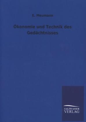 Ökonomie und Technik des Gedächtnisses von E. Meumann - Buch | Thalia