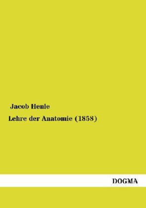 "Lehre der Anatomie (1858)" online kaufen