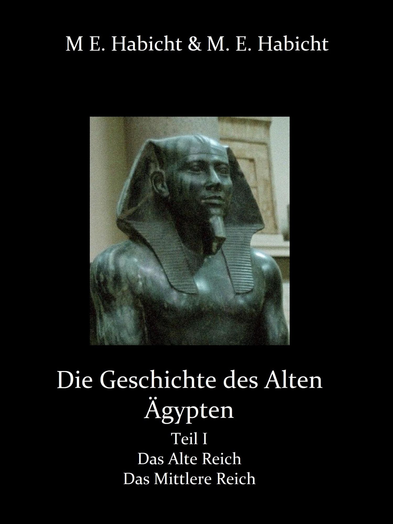 'Die Geschichte des Alten Ägypten Teil 1: Das Alte Reich und das ...
