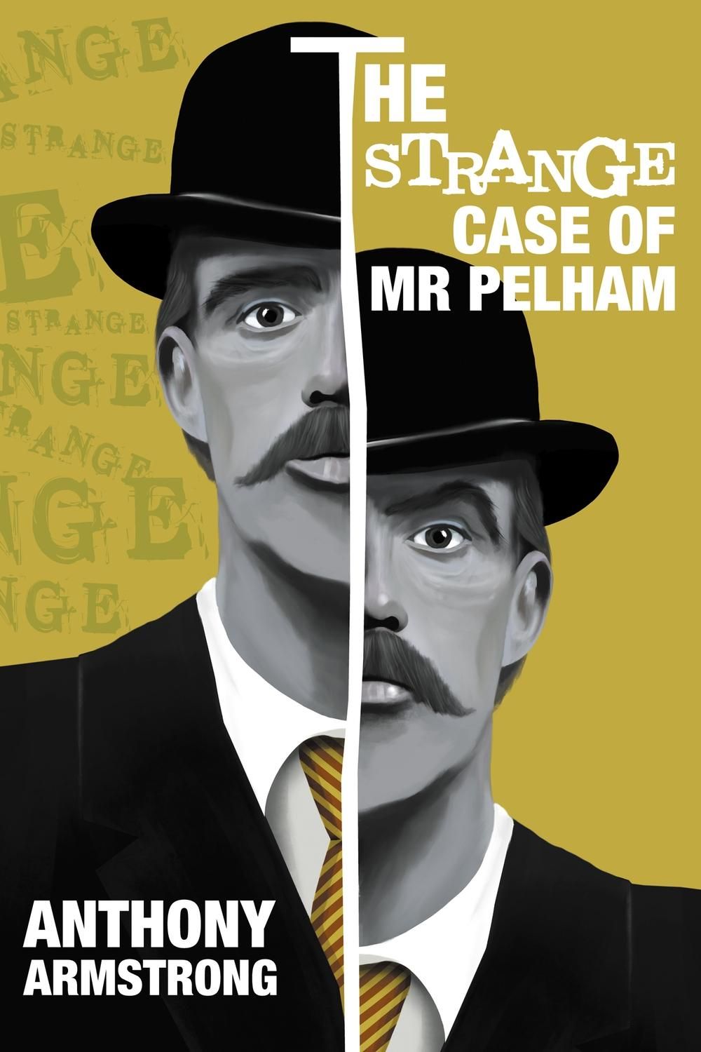 'Strange Case of Mr Pelham' von 'Anthony Armstrong' - eBook