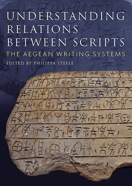 'Understanding Relations Between Scripts: The Aegean Writing Systems' - 'Englisch' Schulbuch ...