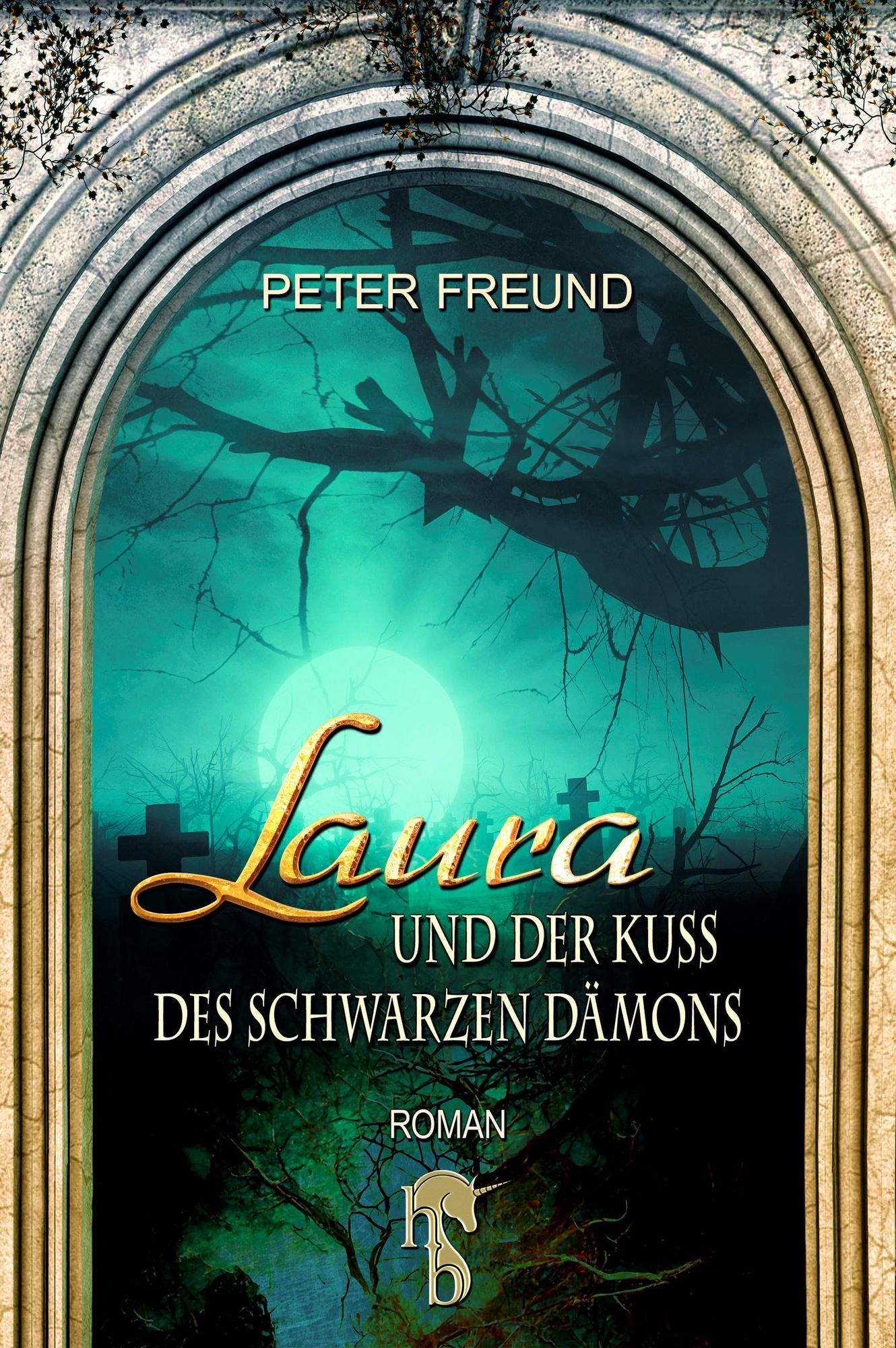 'Laura und der Kuss des schwarzen Dämons' von 'Peter Freund' - eBook