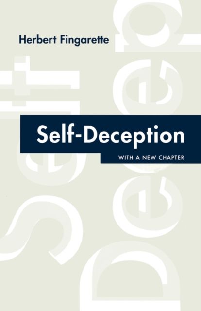 'Fingarette, H: Self-Deception' von 'Herbert Fingarette' - 'Taschenbuch ...
