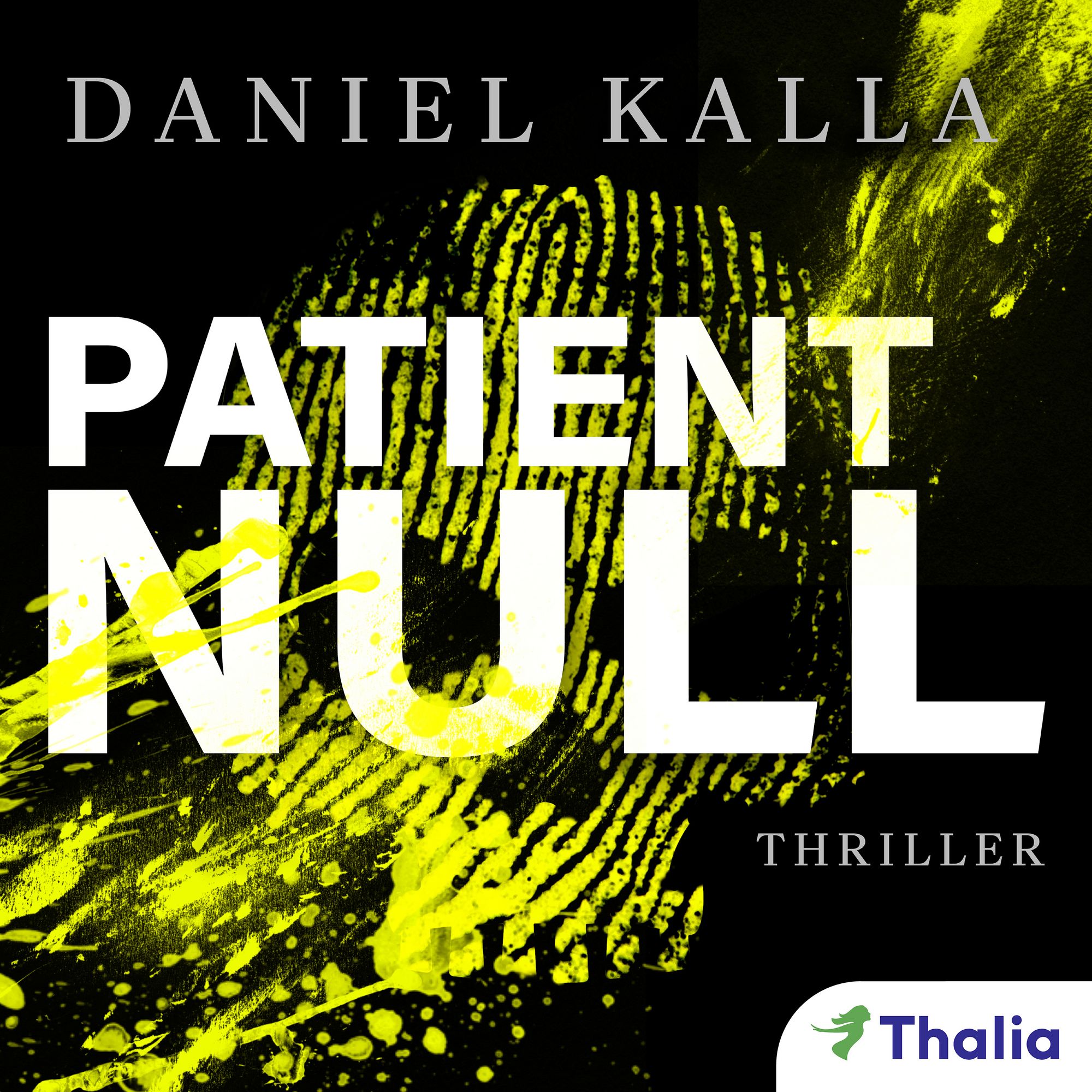 Patient Null von Daniel Kalla - Hörbuch-Download | Thalia