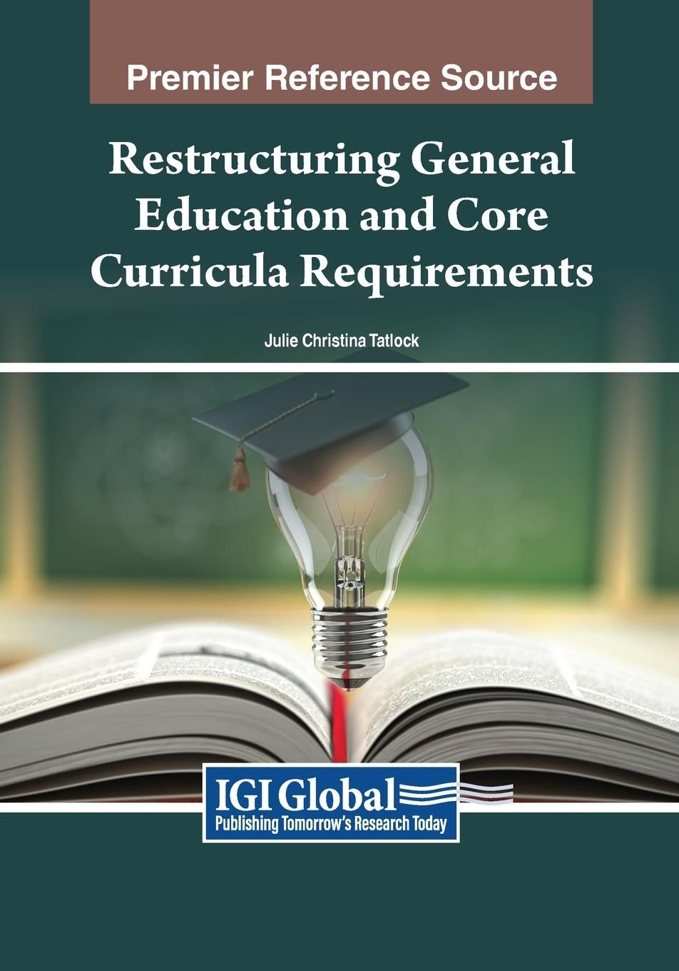 Restructuring General Education and Core Curricula Requirements ...