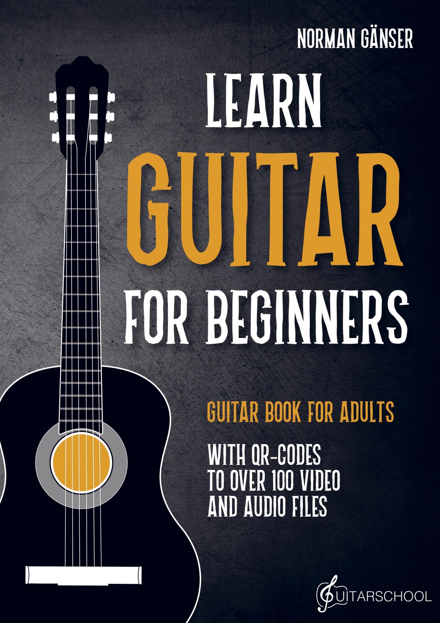 'Learn Guitar for Beginners - Guitar Book for Adults' von 'Norman ...