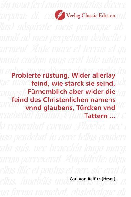 'Probierte rüstung, Wider allerlay feind, wie starck sie seind ...