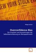 "Zuchart, P: Overconfidence Bias" online kaufen