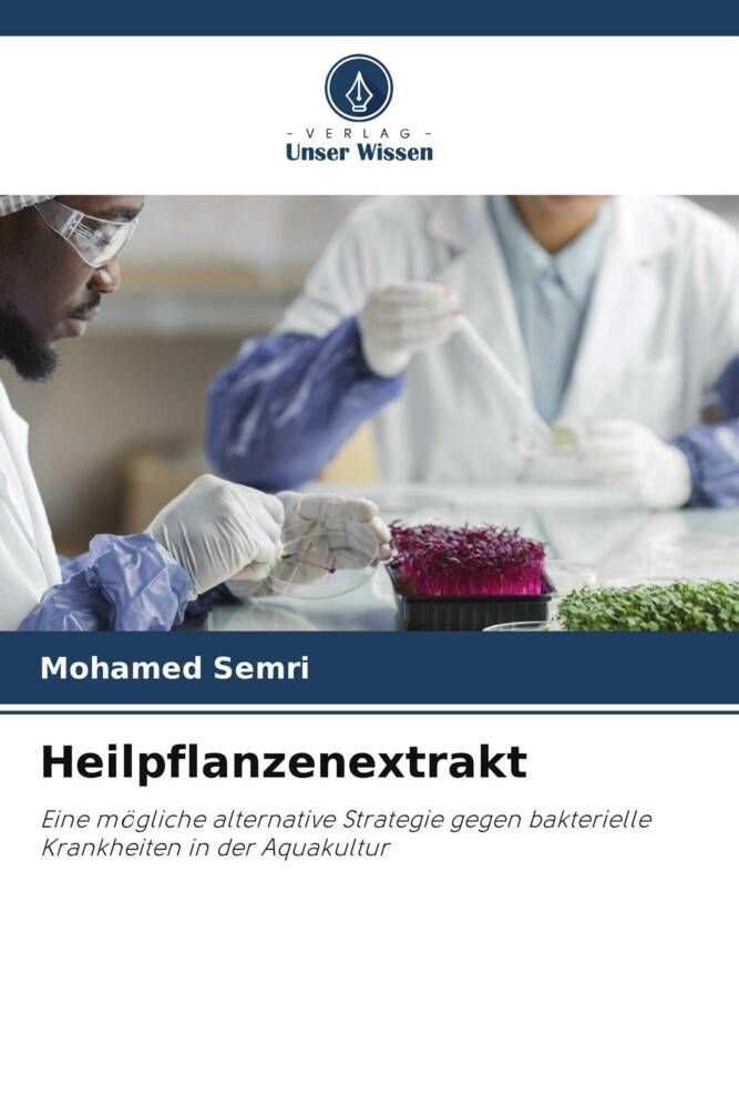 'Heilpflanzenextrakt' von 'Mohamed Semri' - Buch - '978-620-6-02187-2'
