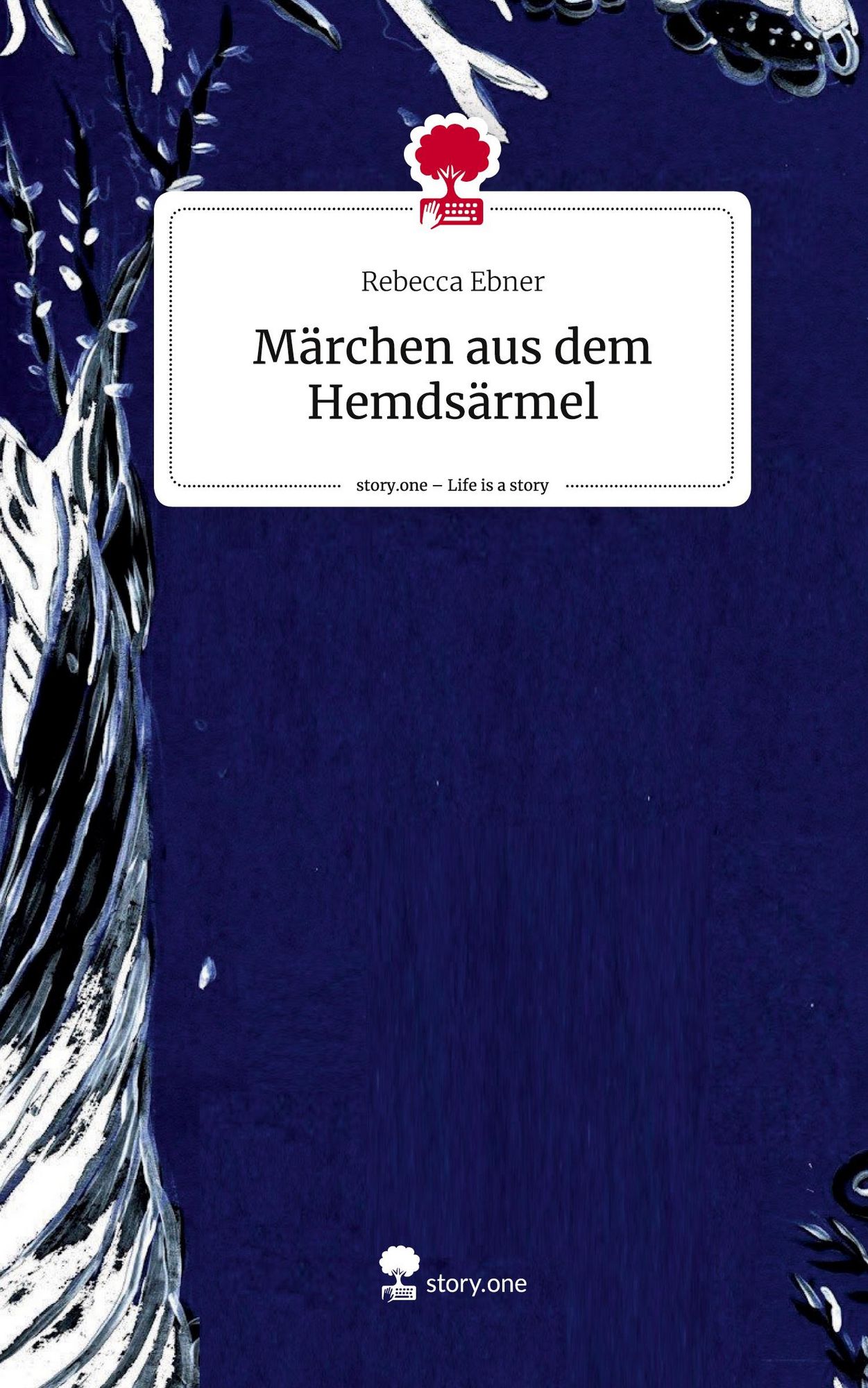 "Märchen aus dem Hemdsärmel. Life is a Story - story.one" online kaufen