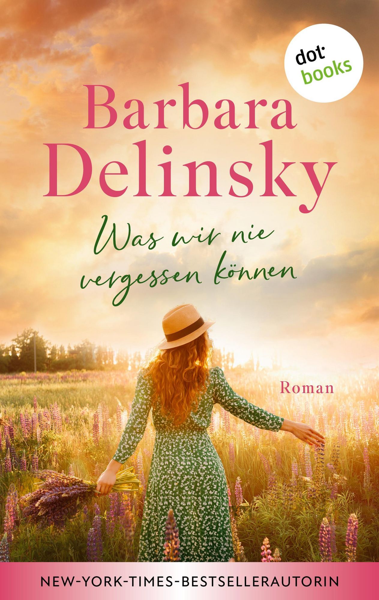 'Was wir nie vergessen können' von 'Barbara Delinsky' - eBook