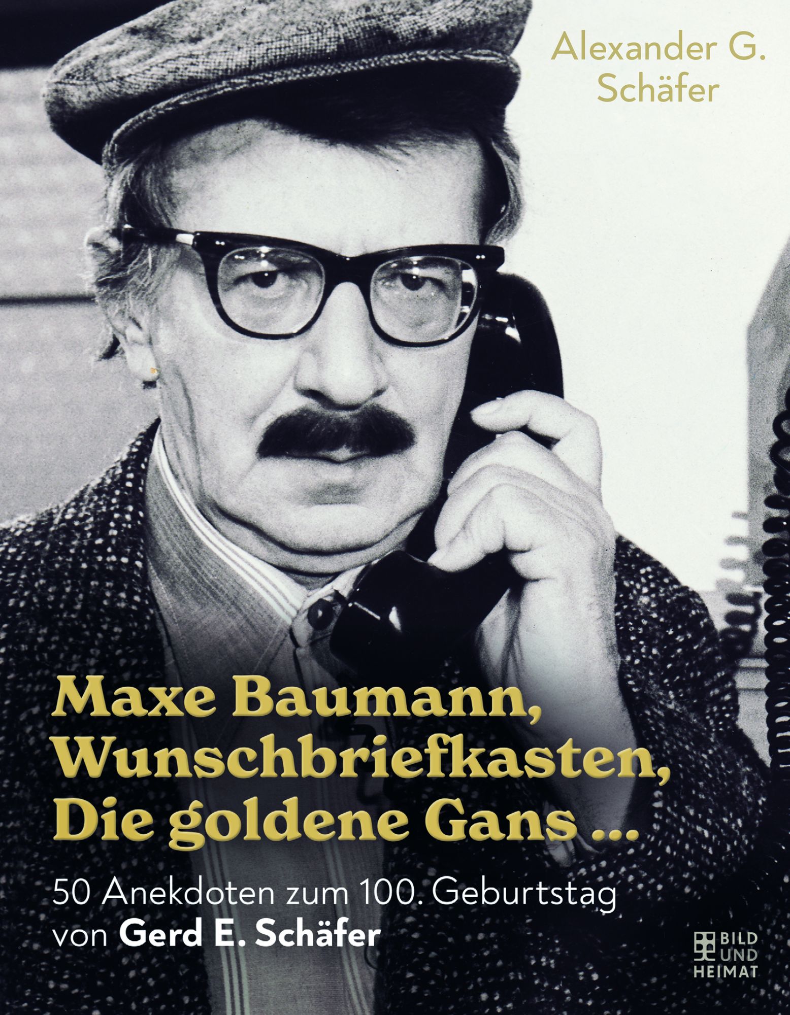 "Maxe Baumann, Wunschbriefkasten, Die goldene Gans …" online kaufen