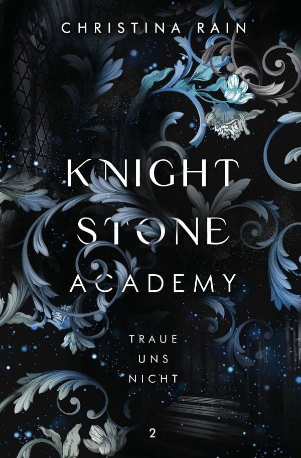 Knightstone Academy / Knightstone Academy 2 von Christina Rain - Buch ...
