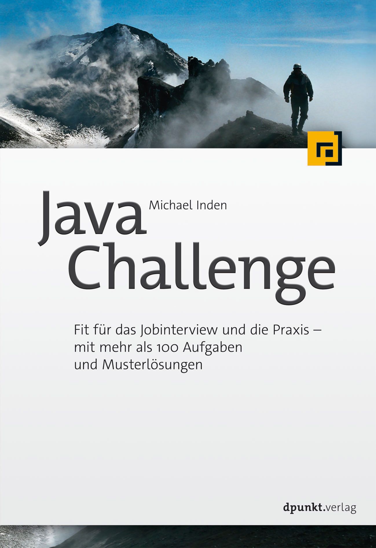 'Java Challenge' von 'Michael Inden' - Buch - '978-3-86490-756-2'