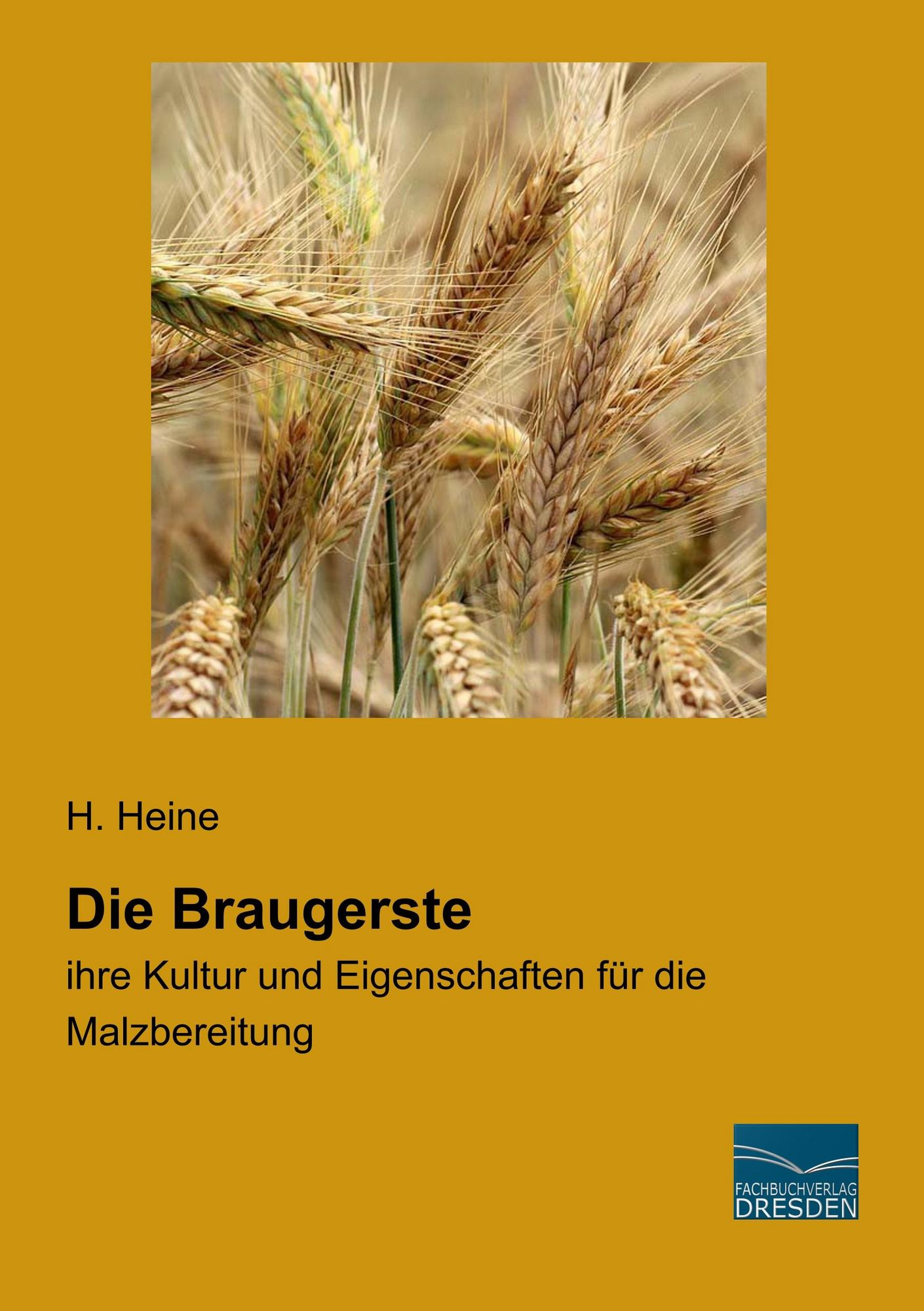 'Die Braugerste' von 'H. Heine' - Buch - '978-3-96169-085-5'