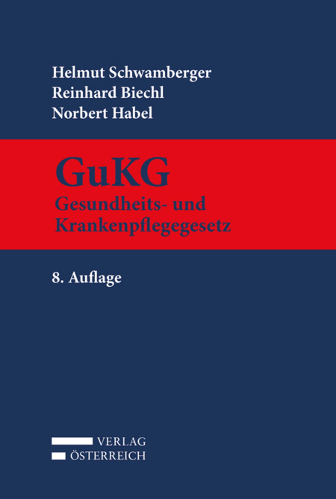 'GuKG' von 'Helmut Schwamberger' - Buch - '978-3-7046-7737-2'