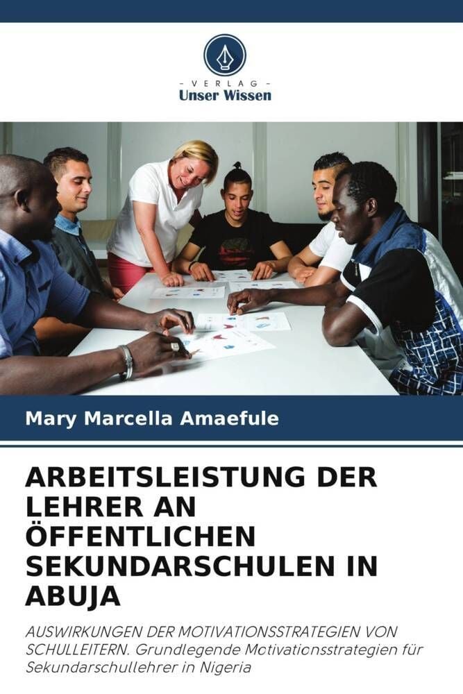 'Arbeitsleistung der Lehrer An Öffentlichen Sekundarschulen in Abuja ...