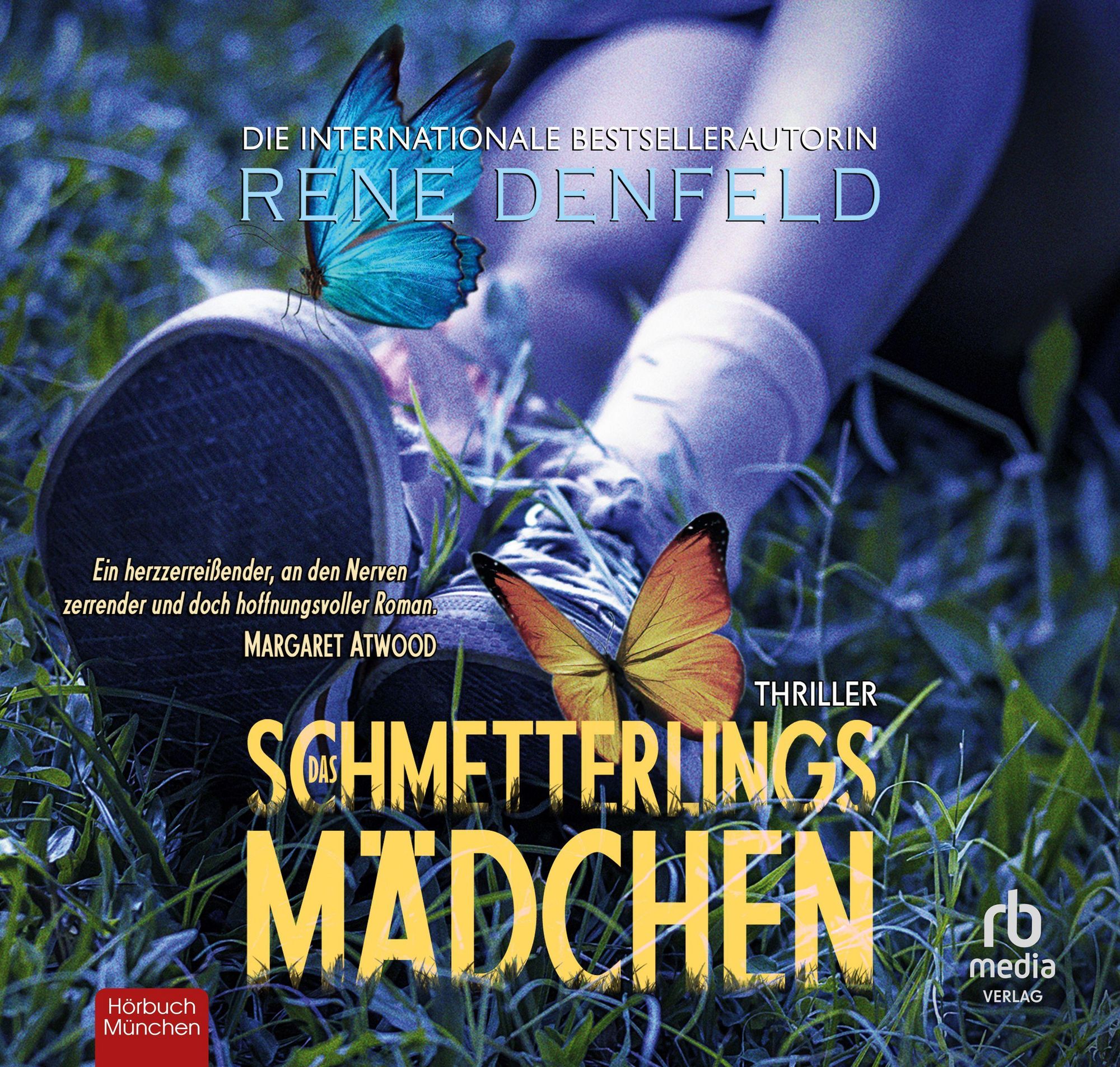 Das Schmetterlingsmädchen von Rene Denfeld - Hörbuch | Thalia