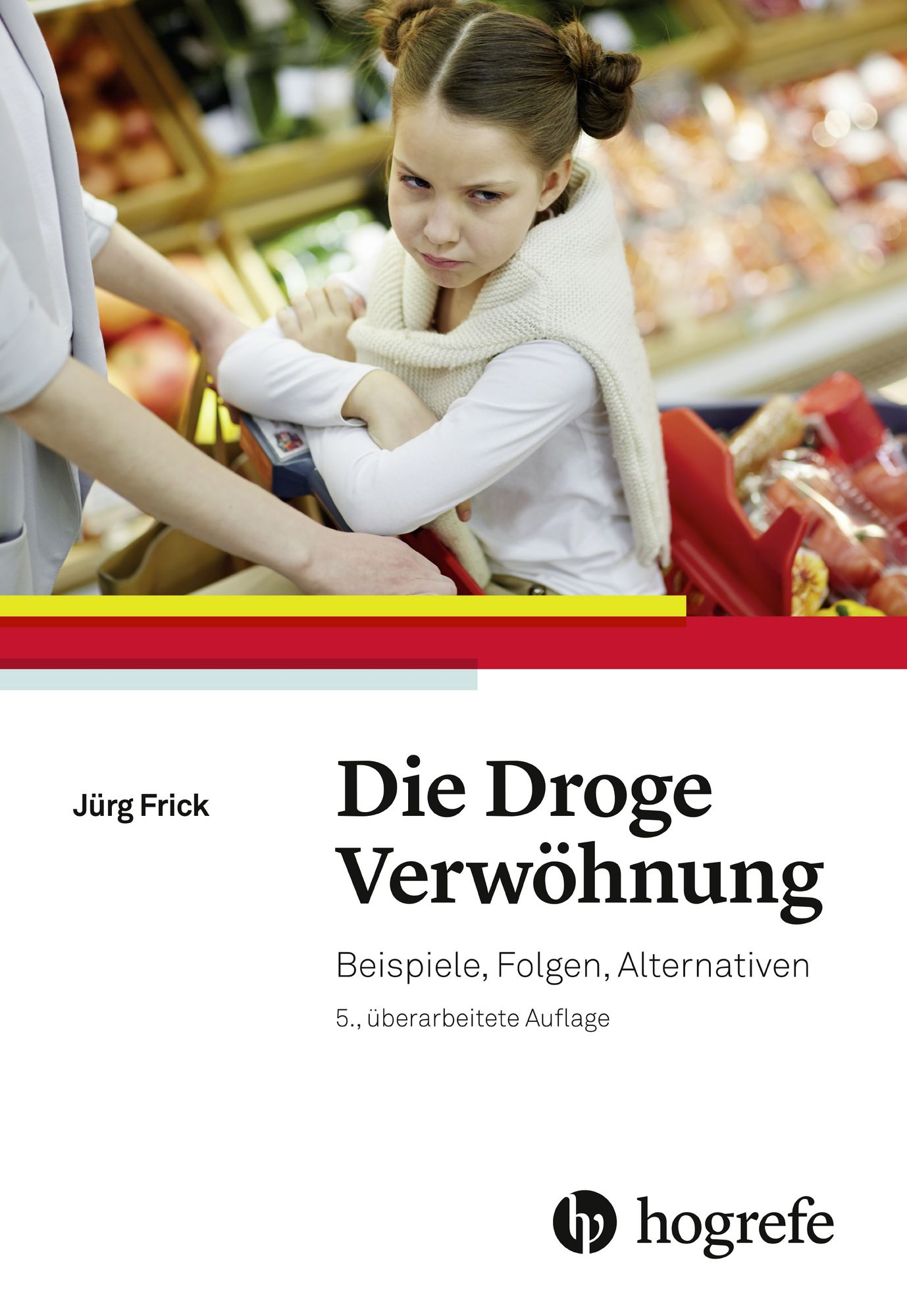 'Die Droge Verwöhnung' von 'Jürg Frick' - Buch - '978-3-456-85746-6'