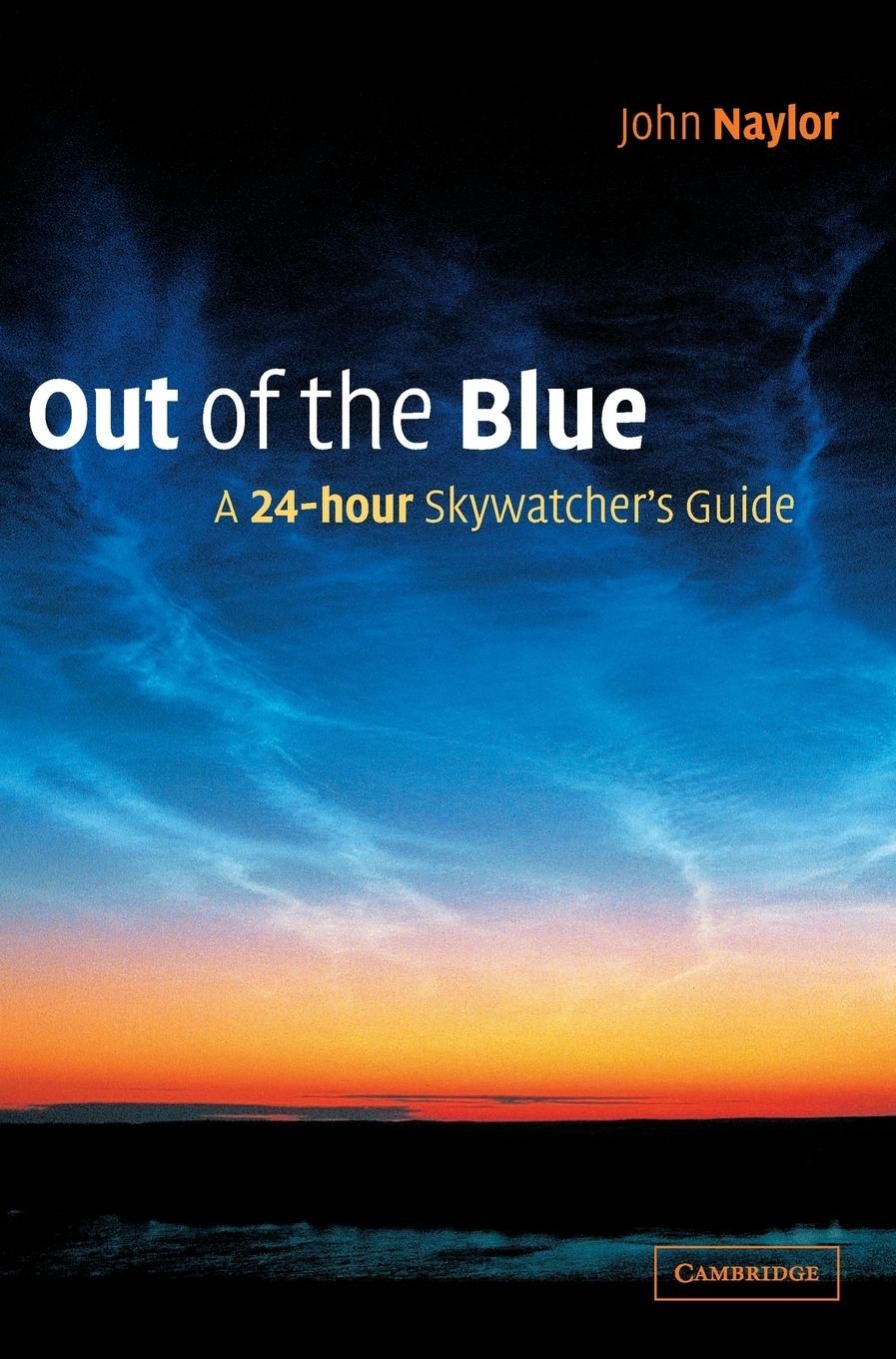 'Out of the Blue' von 'John Naylor' - 'Gebundene Ausgabe' - '978-0-521 ...