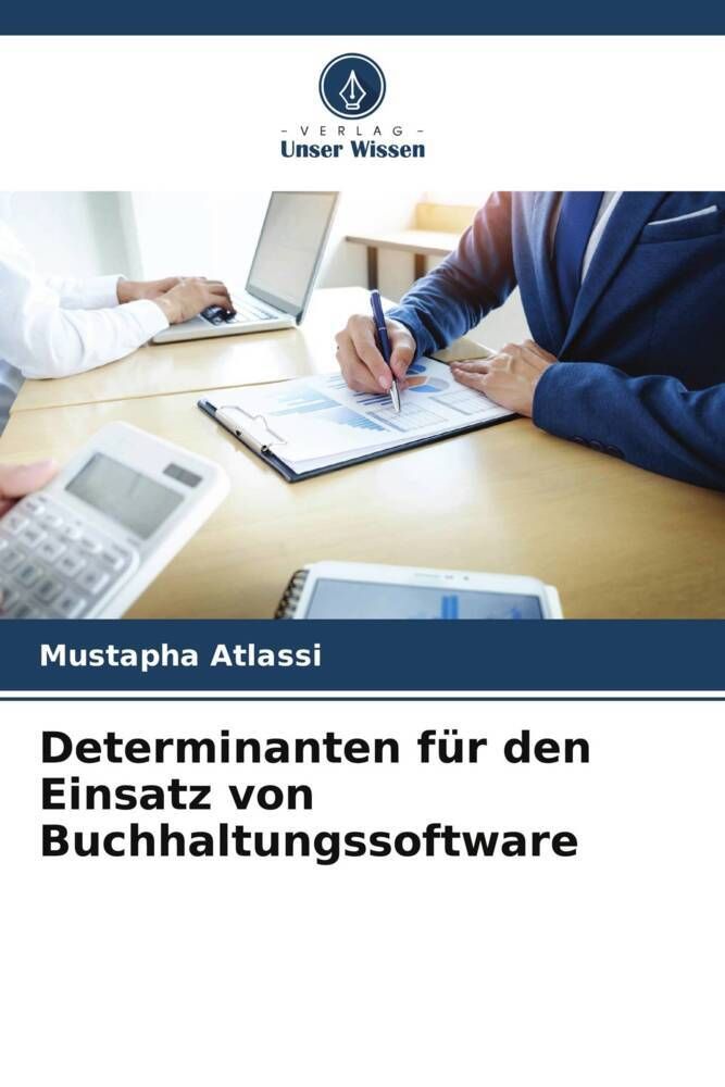 'Determinanten für den Einsatz von Buchhaltungssoftware' von 'Mustapha ...