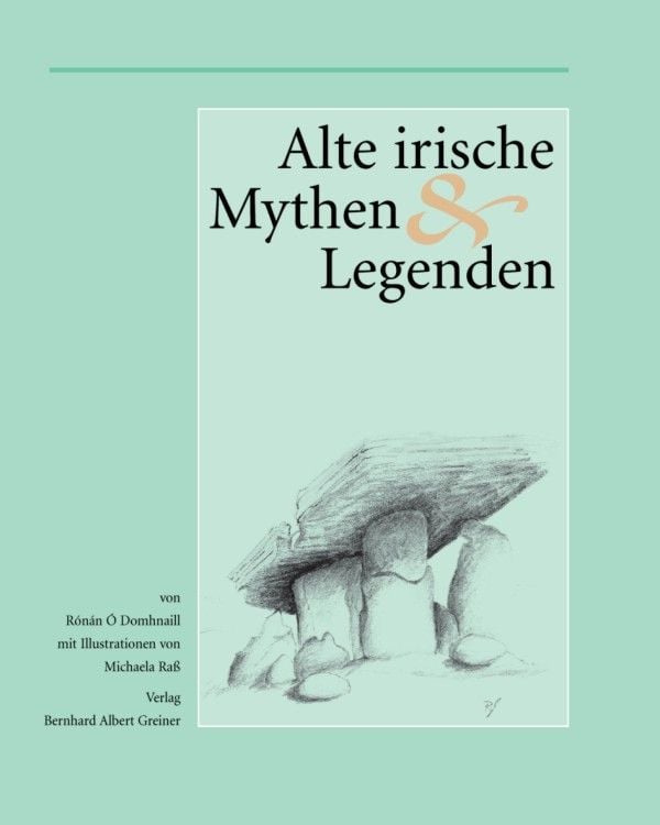 'Alte irische Mythen und Legenden' von 'Rónán Ó. Domhnaill' - Buch ...