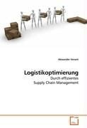 Verant, A: Logistikoptimierung von Alexander Verant - Buch | Thalia