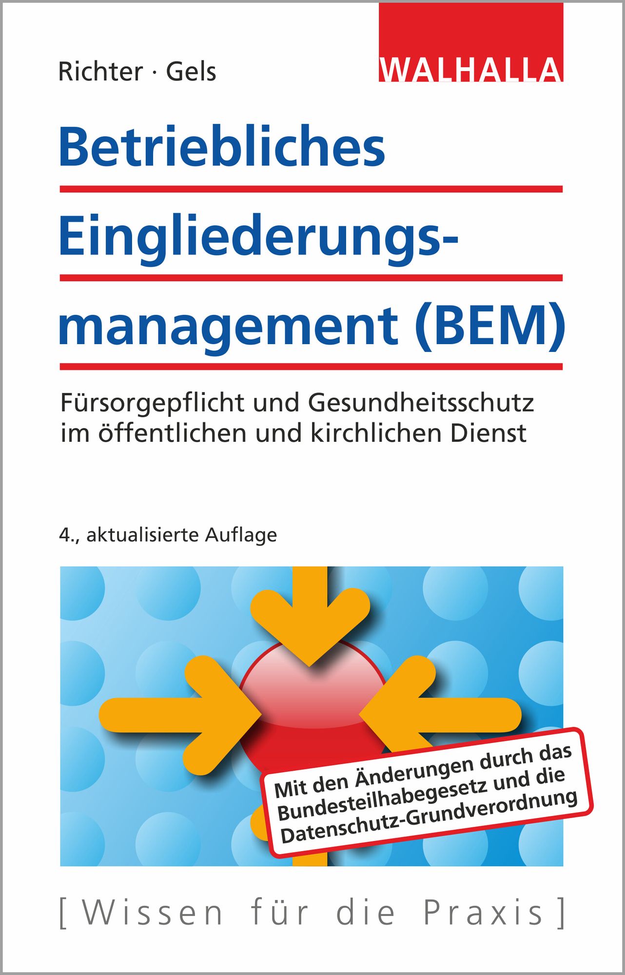 'Betriebliches Eingliederungsmanagement (BEM)' von 'Achim Richter' - Buch - '978-3-8029-1589-5'