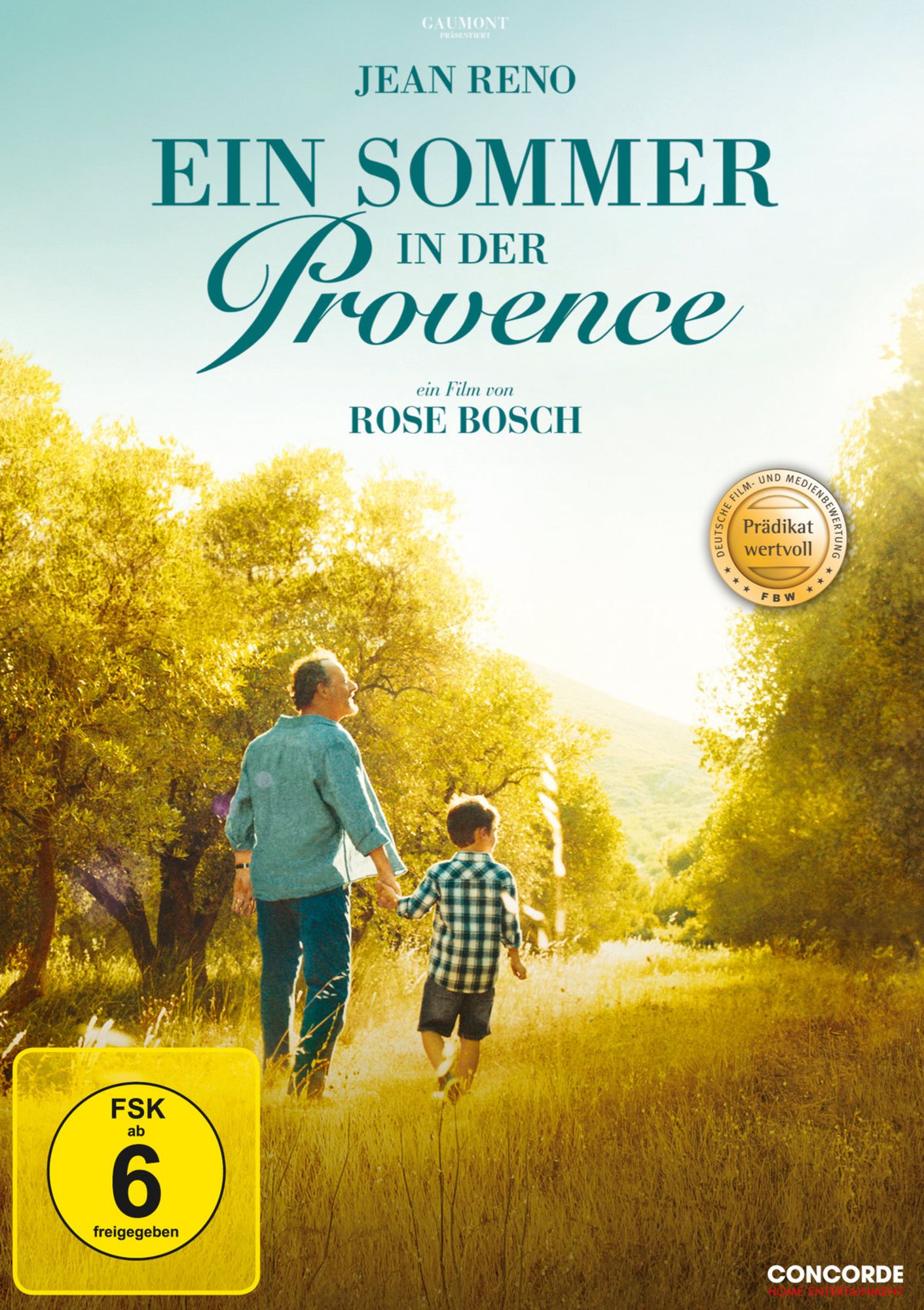 Ein Sommer in der Provence von Rose Bosch, Jean Reno, Anna Galiena, Jean Reno, Anna Galiena ...