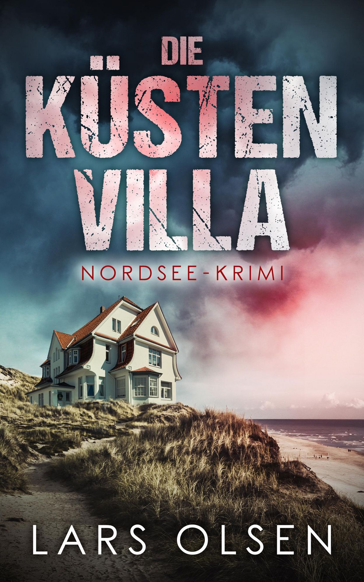 'Die Küstenvilla: Nordsee-Krimi' von 'Lars Olsen' - eBook