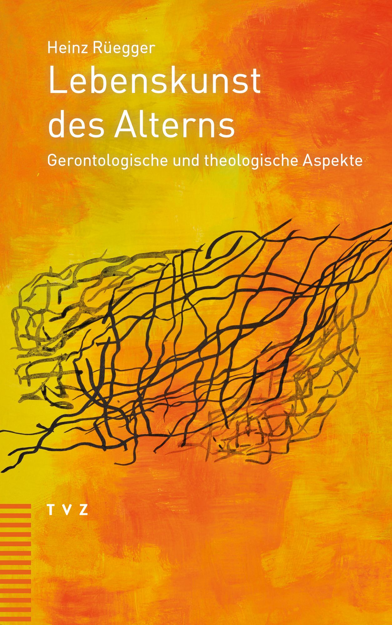 'Lebenskunst des Alterns' von 'Heinz Rüegger' - Buch - '978-3-290-18531-2'