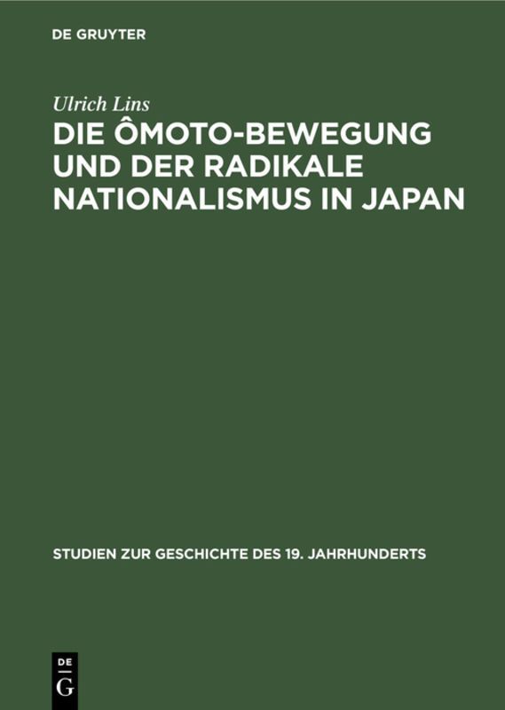 "Die Ômoto-Bewegung und der radikale Nationalismus in Japan" online kaufen