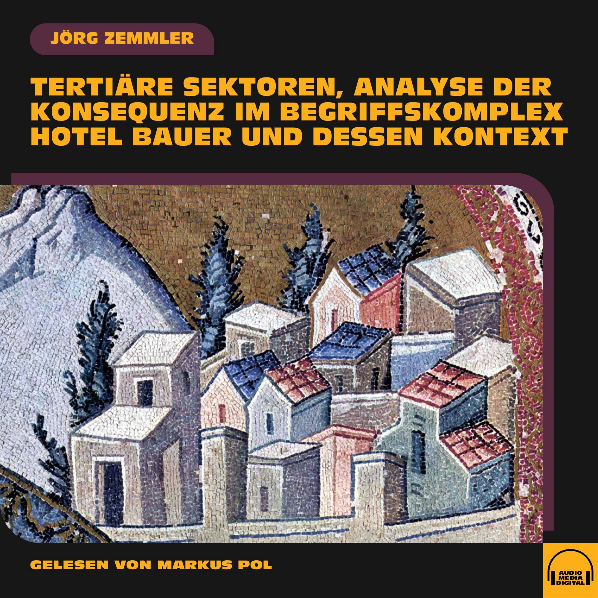 'Tertiäre Sektoren, Analyse der Konsequenz im Begriffskomplex Hotel ...