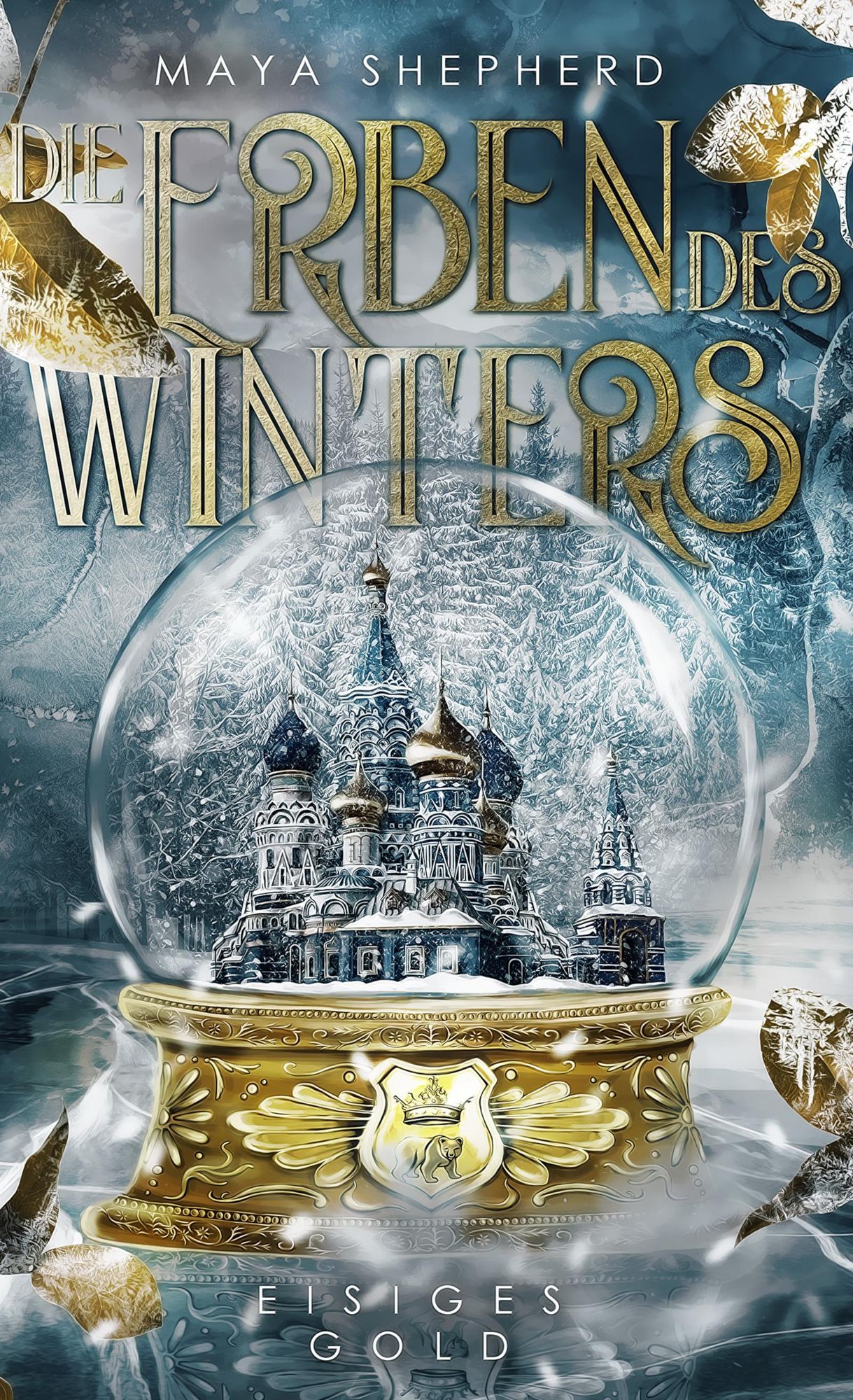 Eisiges Gold von Maya Shepherd - eBook | Thalia