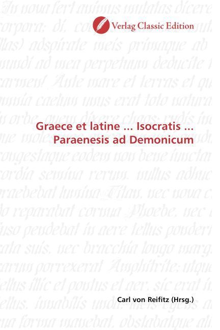 "Graece et latine ... Isocratis ... Paraenesis ad Demonicum" online ...