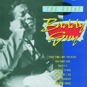 The Great Buddy Guy von Buddy Guy auf CD - Musik | Thalia