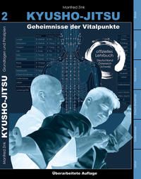 'Kyusho-Jitsu' von 'Manfred Zink' - Buch - '978-3-945172-01-8'